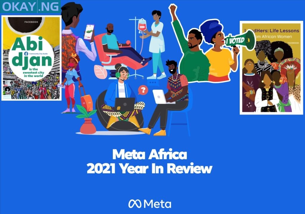 Meta releases its '2021 Africa Year in Review' • Okay News