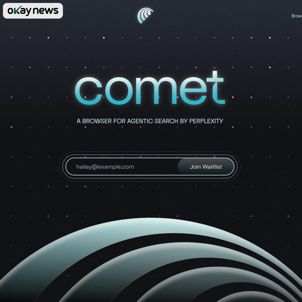 Perplexity Launches Its New AI Browser ‘Comet’ on Android • Okay News